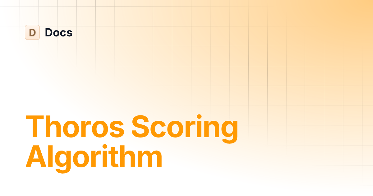 Thoros Scoring Algorithm | Docs